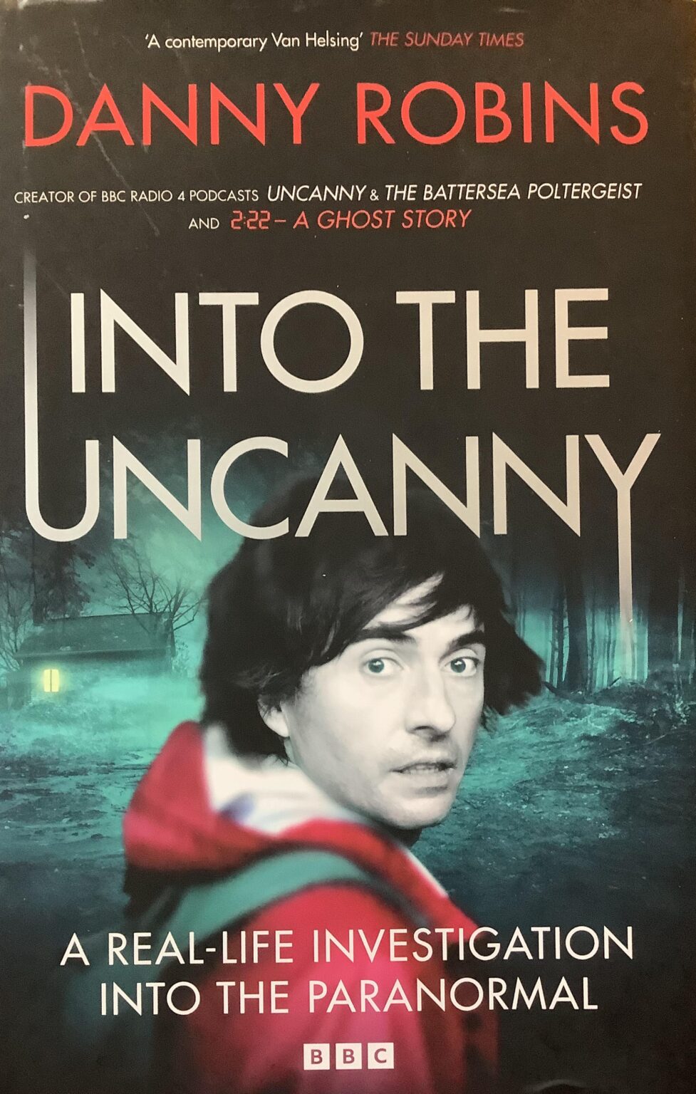 Review: Into The Uncanny: A Real-Life Investigation Into the Paranormal ...